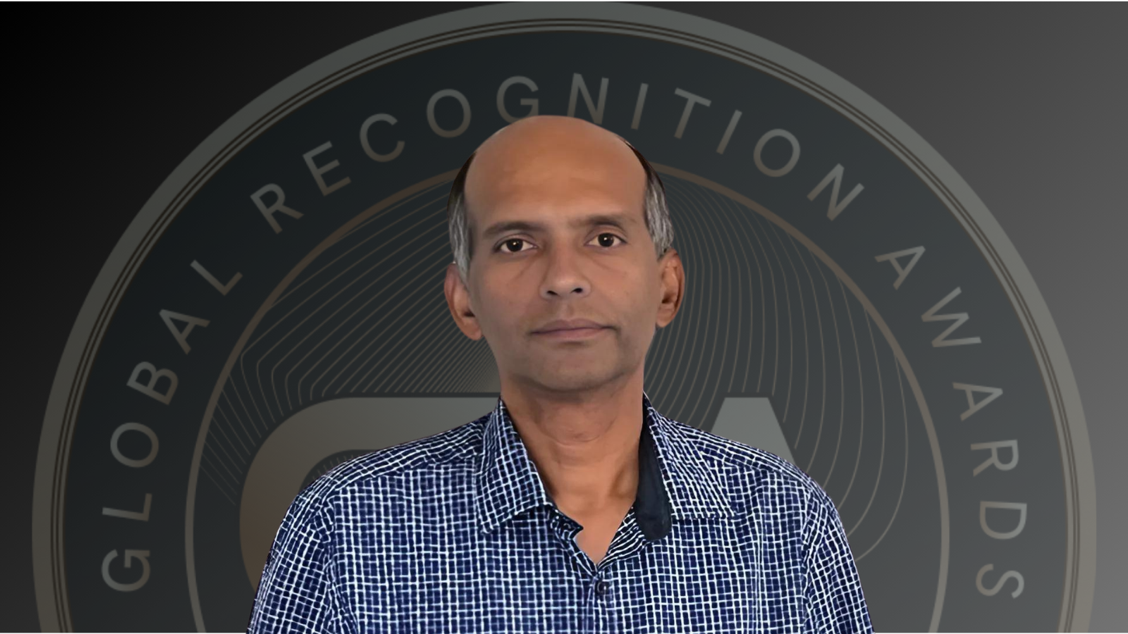 RAMAKRISHNA MANCHANA WINS 2024 GLOBAL RECOGNITION AWARD™ • Global ...